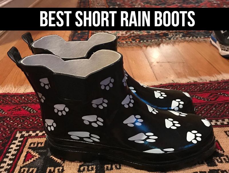 Best Short Rain Boots [Ultimate Guide]